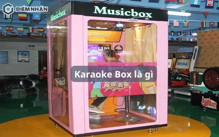 Karaoke Box là gì? Các bước setup phòng karaoke Box đạt chất lượng cao