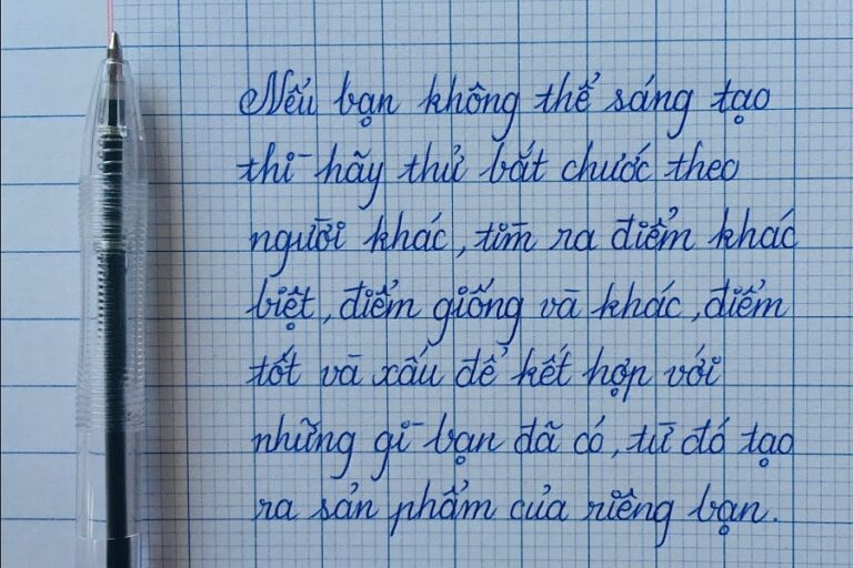 Cách viết chữ đẹp bằng bút bi nhanh cho cấp 2, 3 và người lớn tuổi