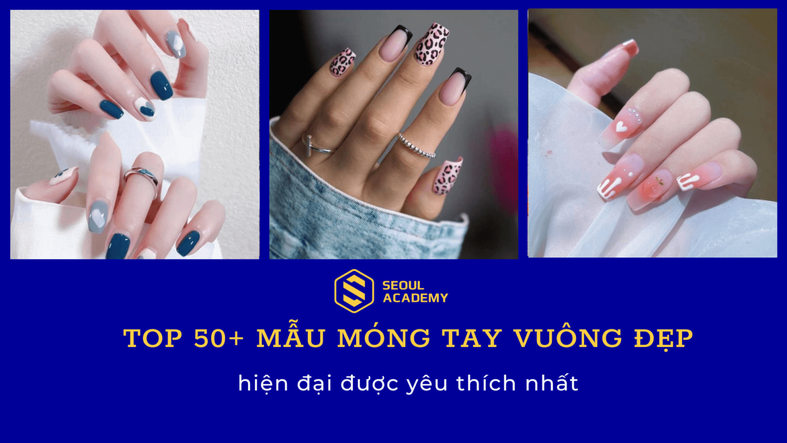 Top 50+ mẫu móng tay vuông đẹp hiện đại được yêu thích nhất