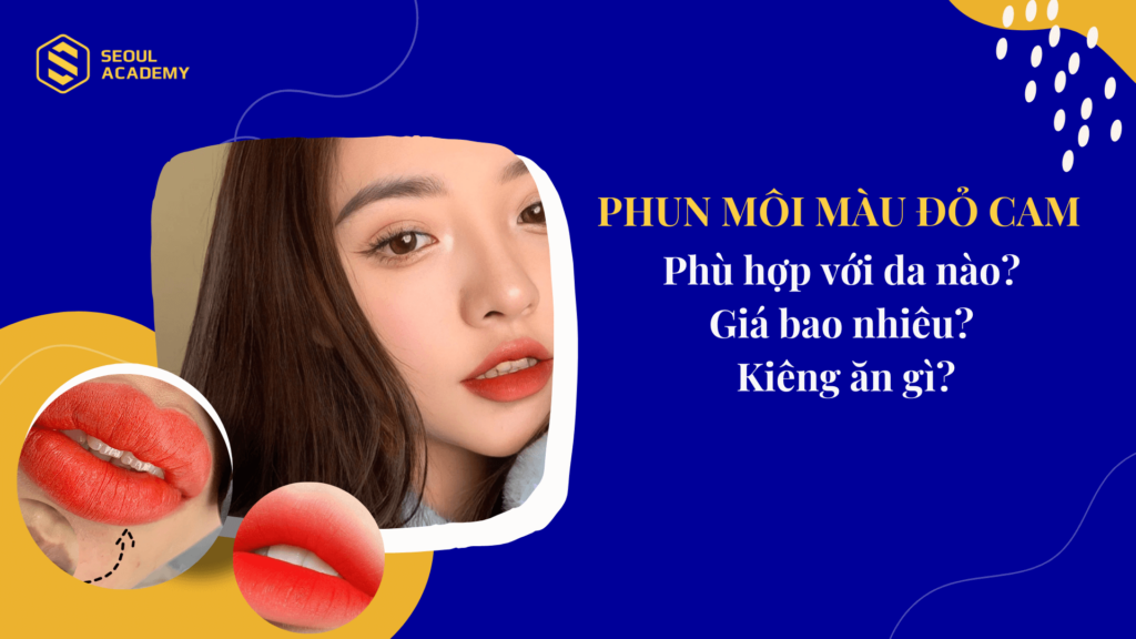 Phun môi màu đỏ cam phù hợp với da nào? Giá bao nhiêu?